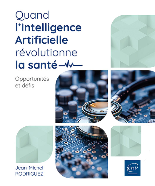 Livre Quand l’Intelligence Artificielle révolutionne la santé ...