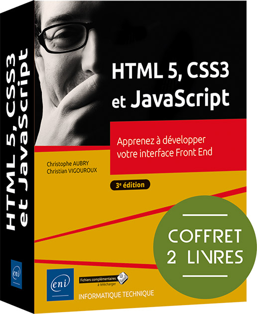 Coffret livres HTML5, CSS3 et JavaScript - Coffret de 2 livres : Apprenez à développer votre ...